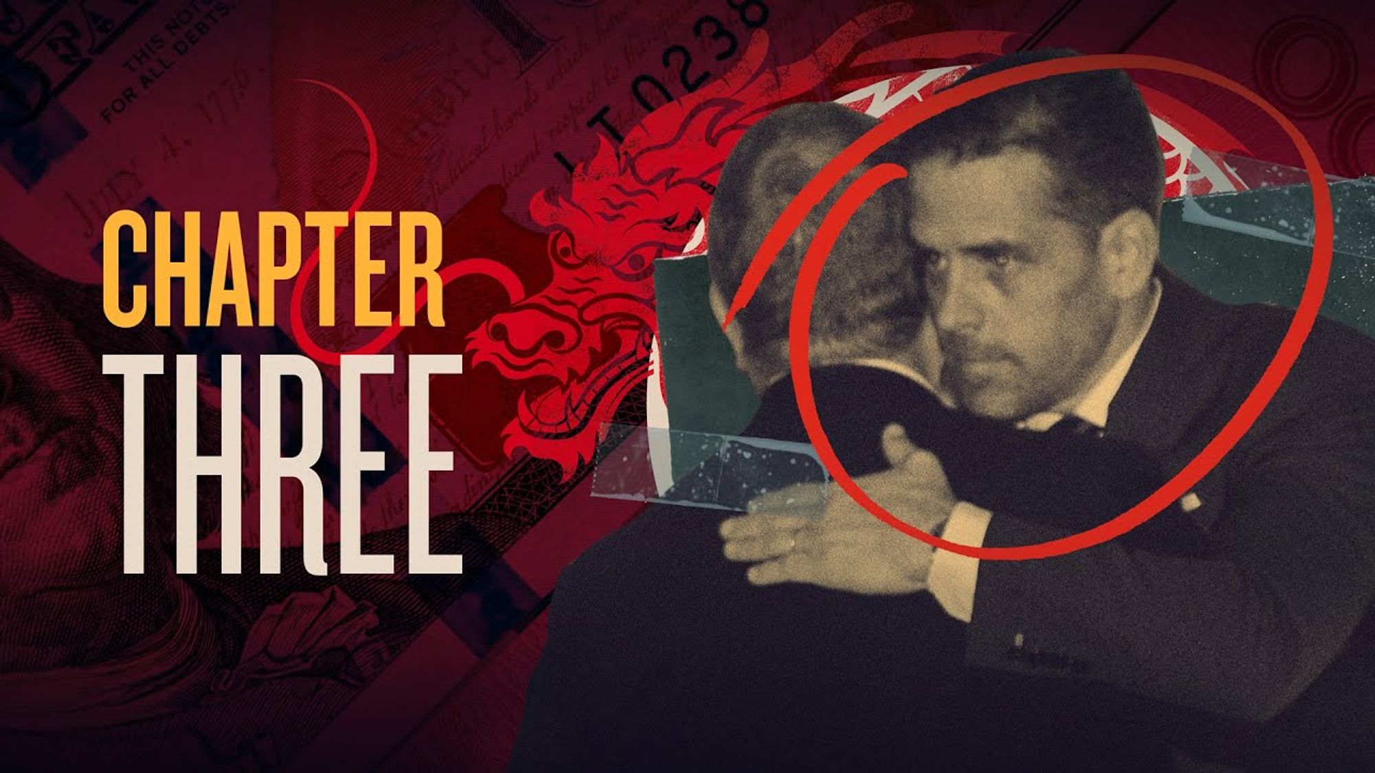 Hunter Biden Sells Out America | Riding the Dragon: Chapter Three ...