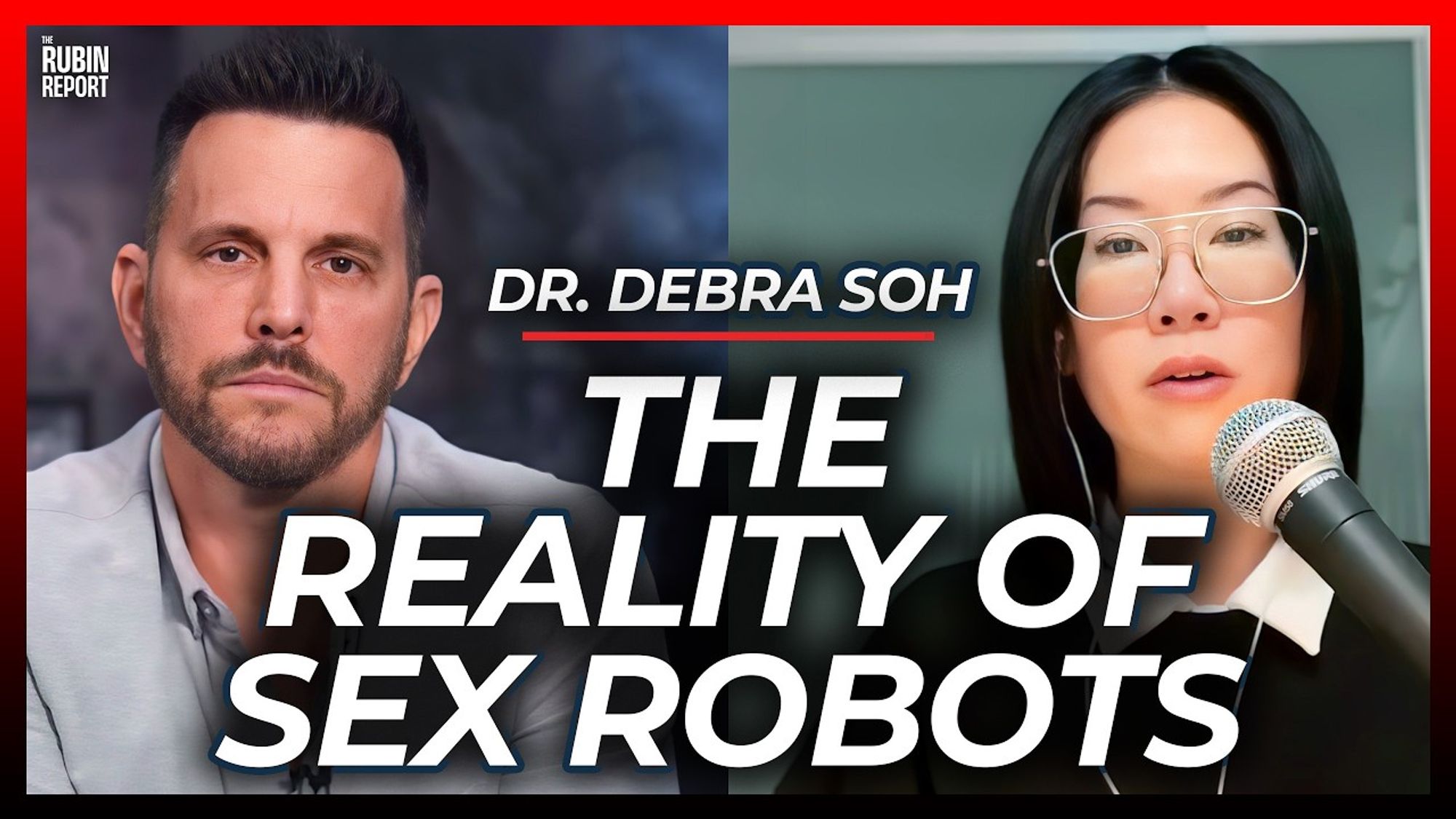 What I Learned from My Sex Robot Twin | Dr. Debra Soh - Conservative Review